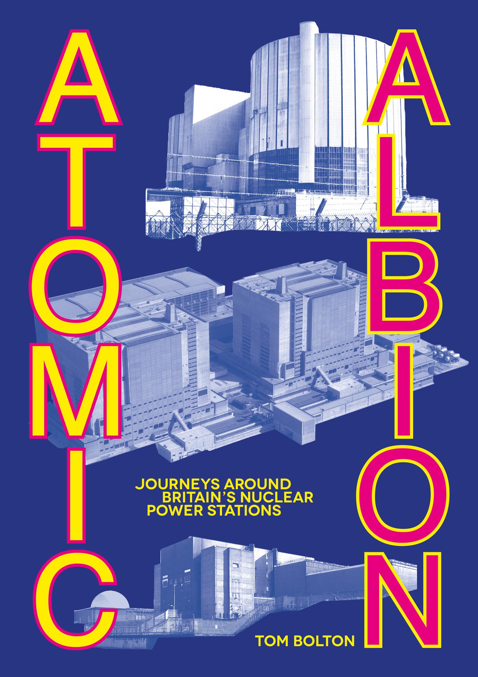 Atomic Albion | Tom Bolton | London Review Bookshop