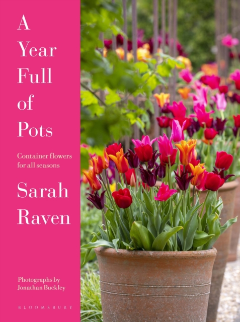 A Year Full of Pots | Sarah Raven | London Review Bookshop