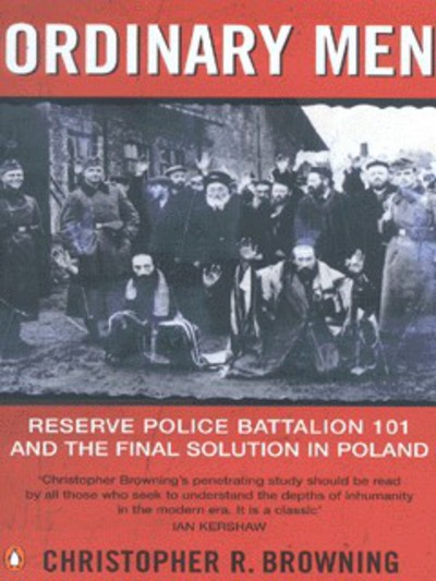 Ordinary Men | Christopher Browning | London Review Bookshop