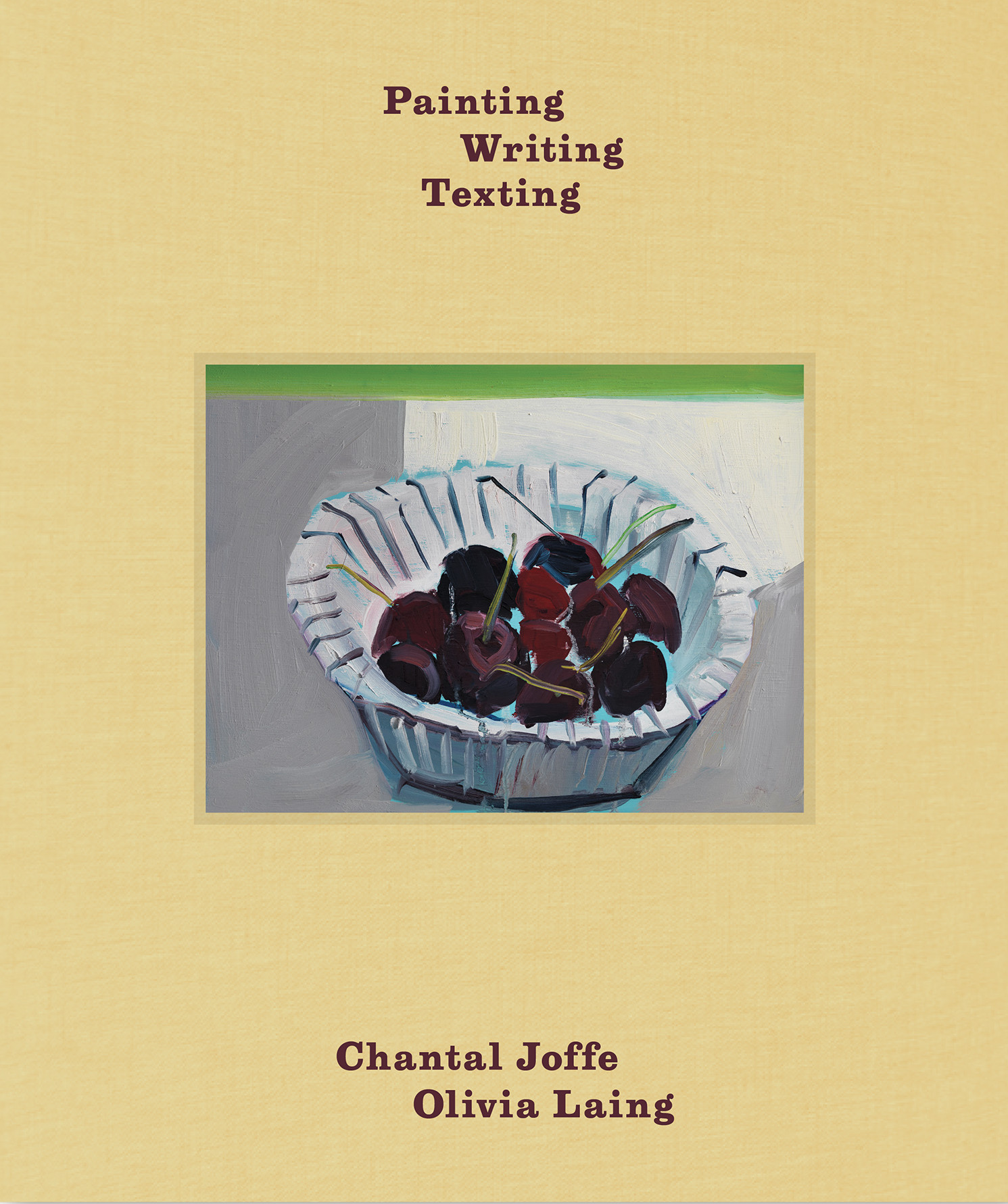 Painting Writing Texting | Chantal Joffe, Olivia Laing | London Review ...