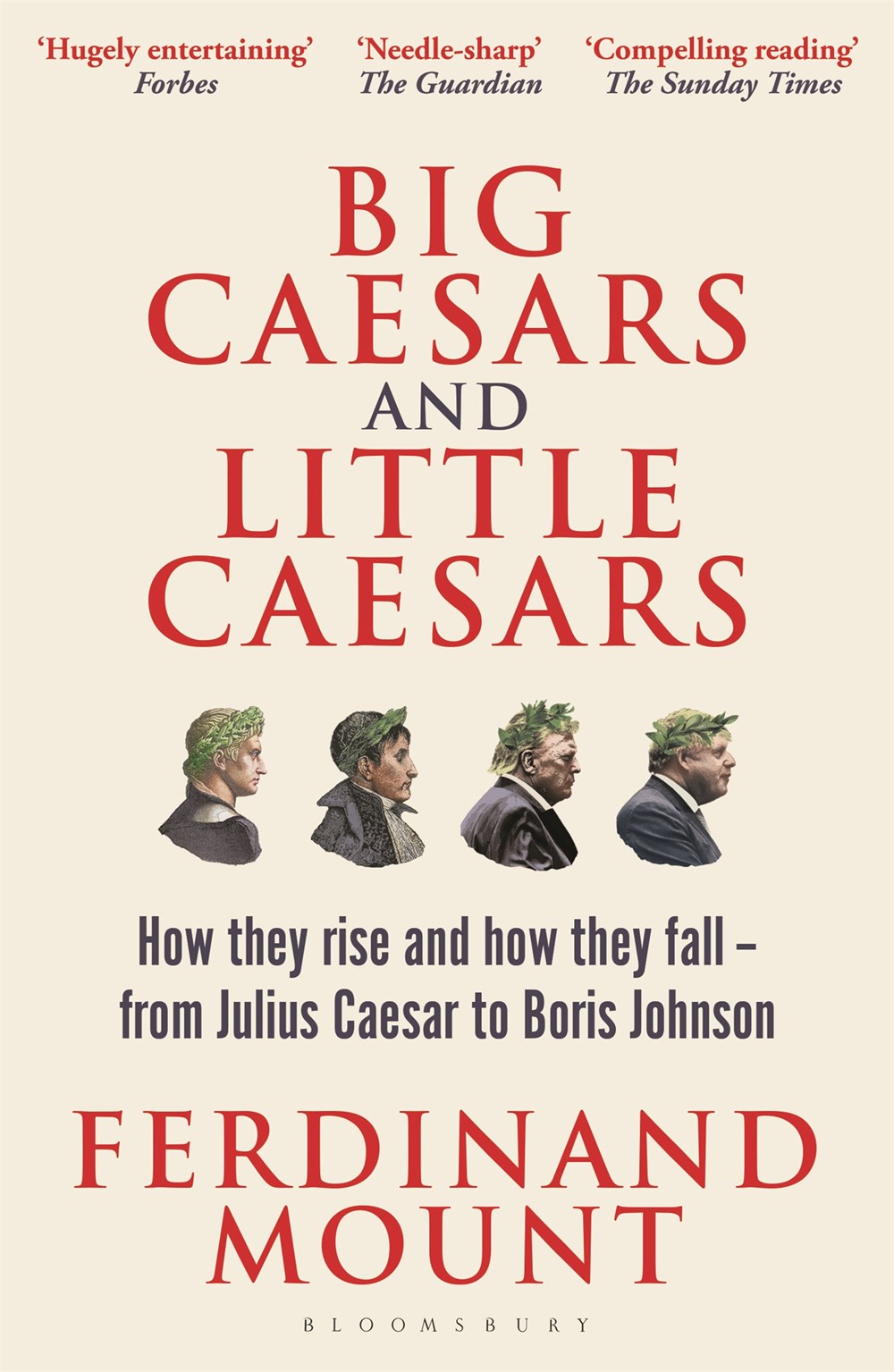 Big Caesars and Little Caesars | Ferdinand Mount | London Review Bookshop