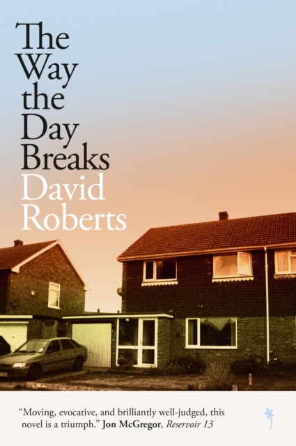 The Way the Day Breaks | David Roberts | London Review Bookshop