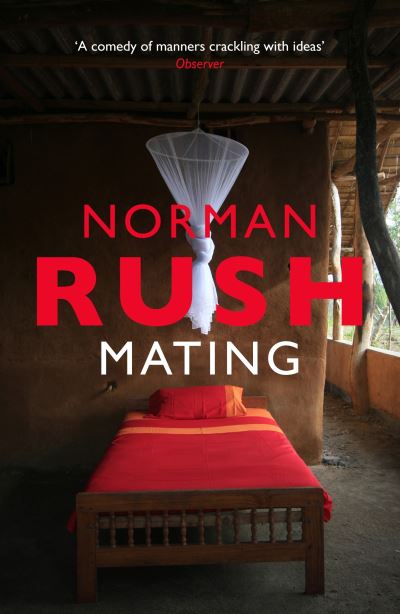 Mating | Norman Rush | London Review Bookshop