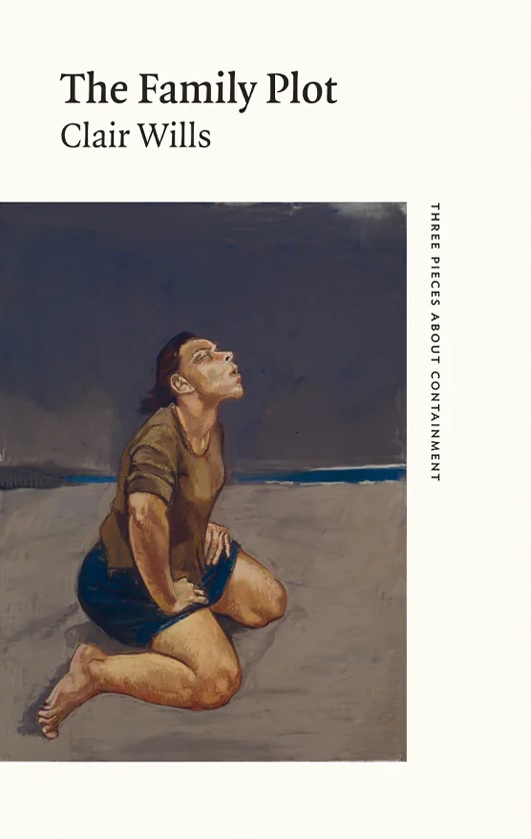 The Family Plot | Clair Wills | London Review Bookshop